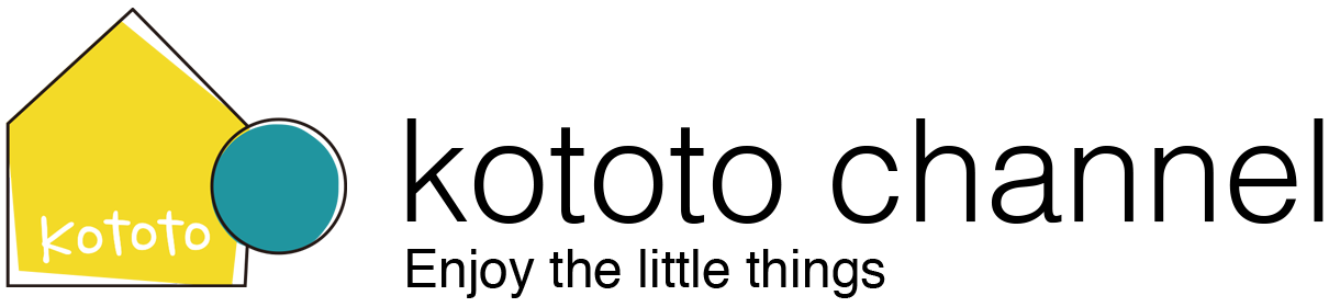 kototo channelオープンしました！ | ヒバリ舎 - ライフスタイルデザイン